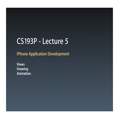 Cs193p Lecture 5 View Animation Ppt