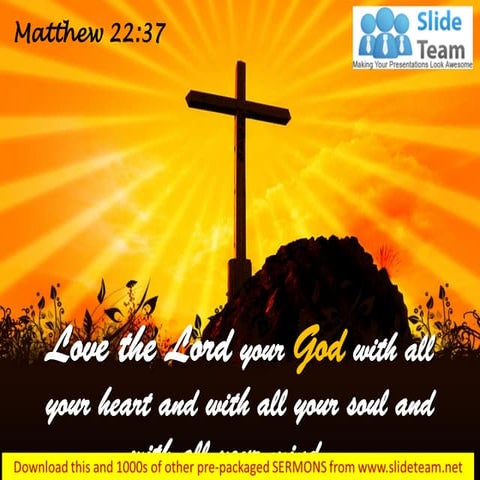 0514 matthew 2237 love the lord your god power point church sermon | PDF