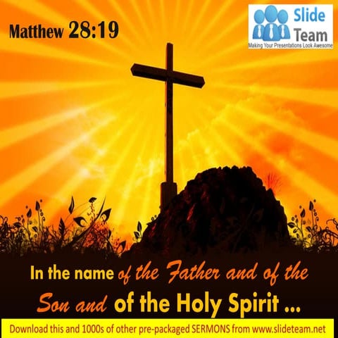 0514 matthew 2819 in the name of the father power point church sermon | PPT