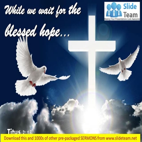 0514 titus 213 while we wait for the blessed hope power point church ...