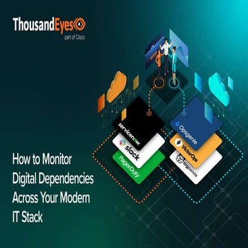 How to Monitor Digital Dependencies Across Your Modern IT Stack | PPTX