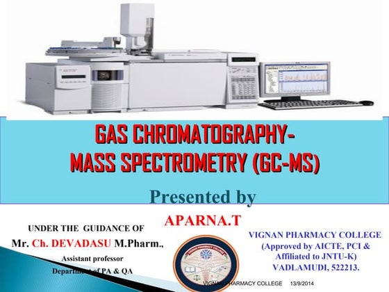Gas chromatography mass spectrometry (GC-MS) | PPT