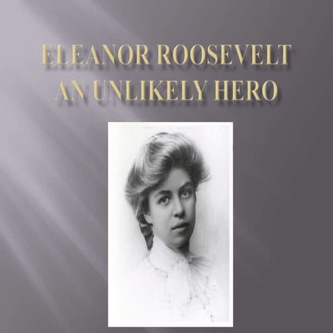 Eleanor Roosevelt Slideshow | PPTX