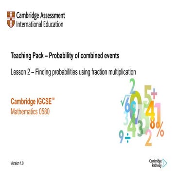 0580_probability_lesson2_Finding probabilitiesusingfractionmultiplication_v1.pptx