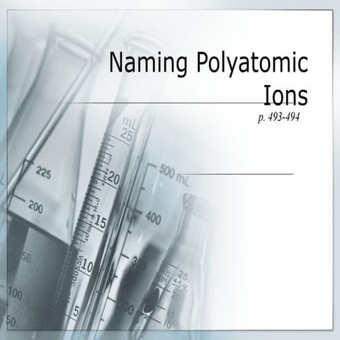 Naming Polyatomic Compounds in Grade 11 Science | PPT