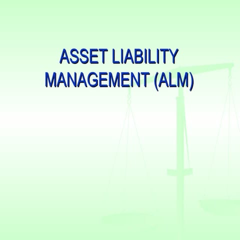guidelines for asset liability management.ppt