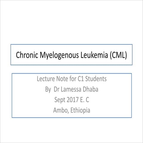 Chronic myeloid leukemia (CML) | PPT