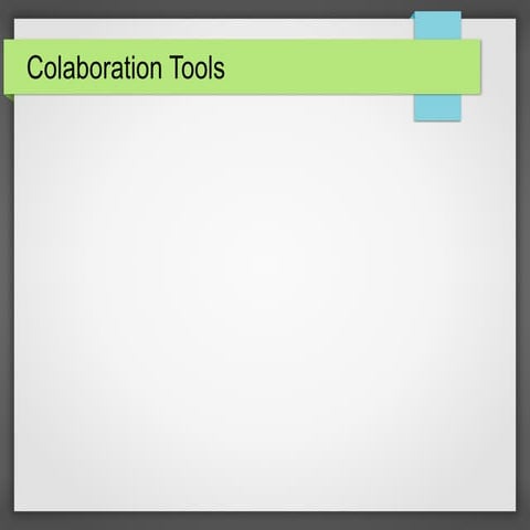 Collaboration Tools | PPT