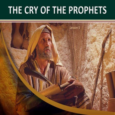 05 cry of prophets | PPT