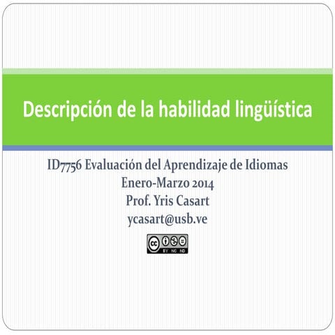 05 descripción de las habilidades lingüísticas | PPTX