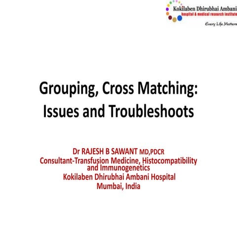 05_Dr. Rajesh Sawant_Grouping cross matching issues and troubleshoots.pdf