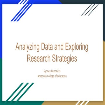 Analyzing Data and Exploring Research Strategies | PPT