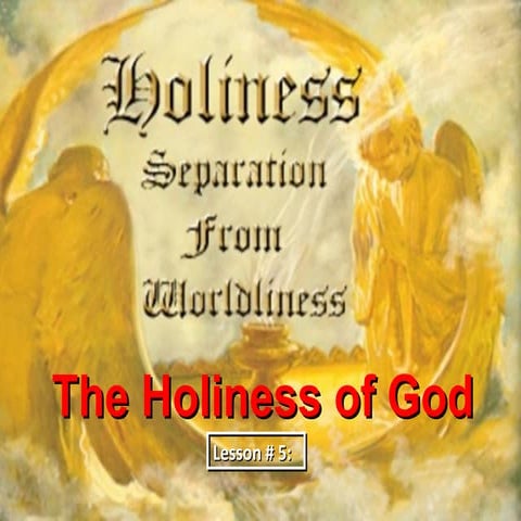 05 holiness of god | PPT