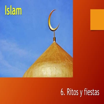 05 is06 islam fiestas y ritos | PPTX