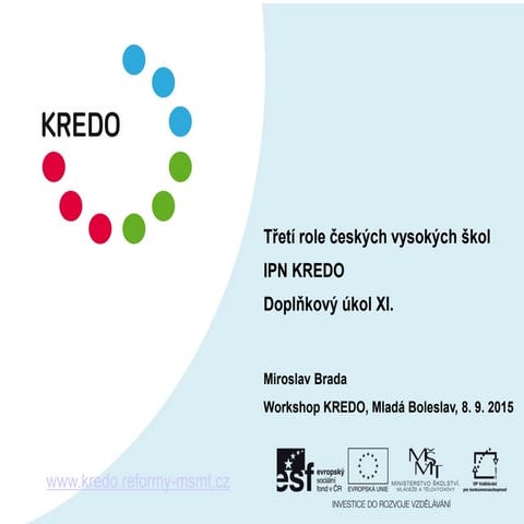 Třetí role českých vysokých škol – výzkumná zpráva IPN KREDO | PDF