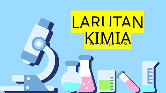 Larutan - Kimia Dasar | PPTX