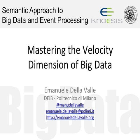 Mastering the Velocity Dimension of Big Data | PDF | Databases | Computer Software and Applications
