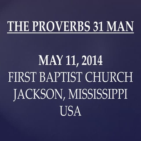 05 May 11, 2014, The Proverbs 31 Man | PDF