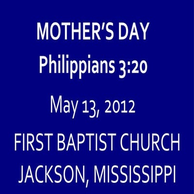 05 May 13, 2012 Philippians, Chapter 3, Verse 20 | PPT