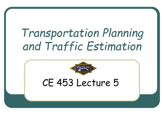 Transportation modeling and planning ( The Four-Step Model ) | PDF