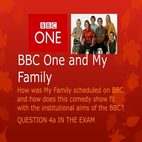 BBC1 and My Family | PPTX