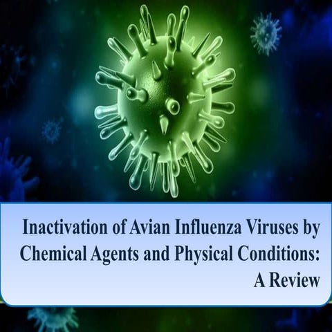 Inactivation of Avian Influenza Viruses by Chemical Agents and Physical ...