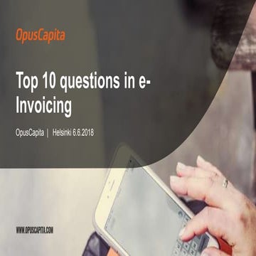 E-invoicing webinar - top questions about e-invoicing | PPT