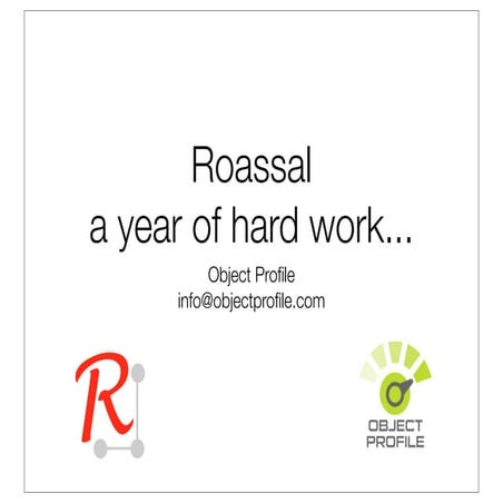 Roassal A Year Of Hard Work Ppt