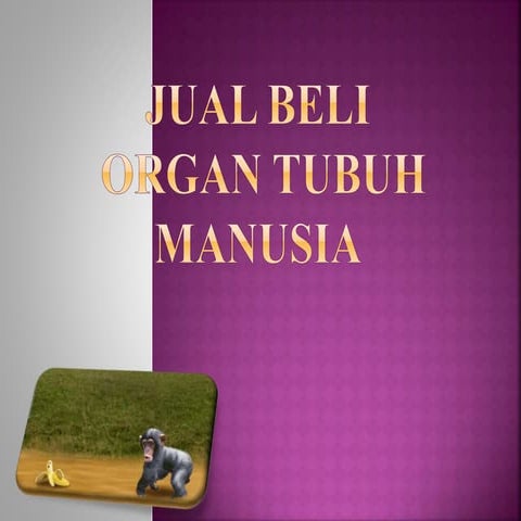 06). PERDAGANGAN ORGAN TUBUH MANUSIA B..pptx