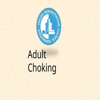 06 - Adult Choking_and resuscitation 101429.pptx