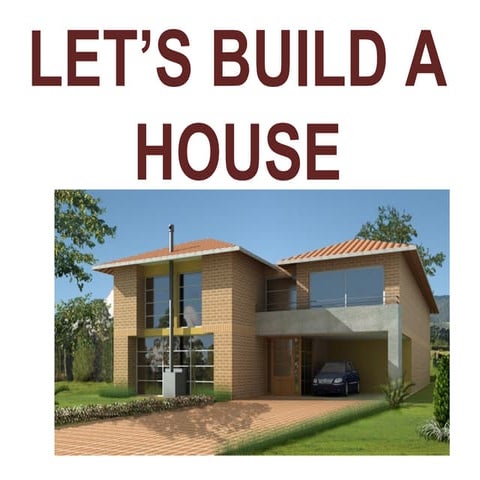 BUILD A HOUSE | PPS