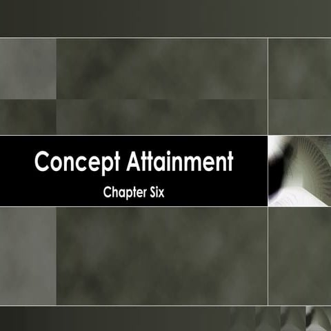 06 chapter-six-concept-attainment | PPT