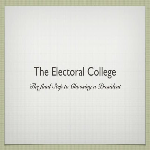 06 - Electoral College | PPT