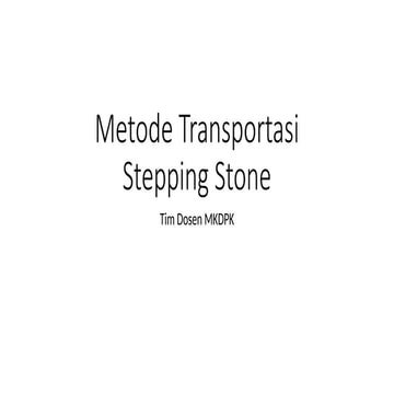 06 - Metode Stepping Stone - Step 1.pptx