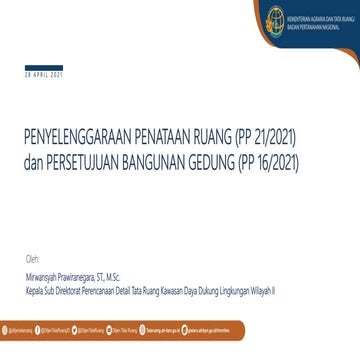 06-Penyelenggaraan-Tata-Ruang-PP-16-th-2021-dan-Persetujuan-Bangunan-Gedung-PP-16-th-2021.pptx