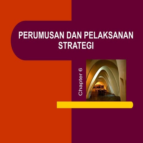 06-Perumusan_dan_Pelaksanaan_Strategi.ppt