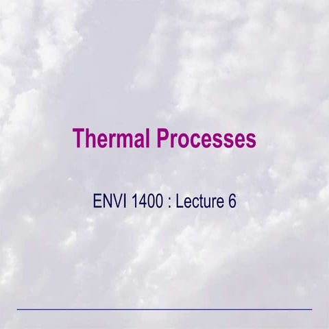 06-Thermal-Processes.ppt | Weather | Science