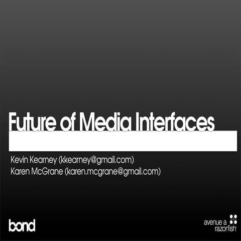 Future of Media Interfaces | PDF