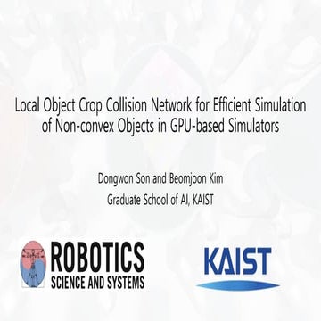 [rss2023] Local Object Crop Collision Network For Efficient Simulation Ppt