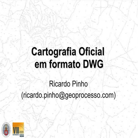 CNCG 2011: Cartografia Oficial em formato DWG | PPT