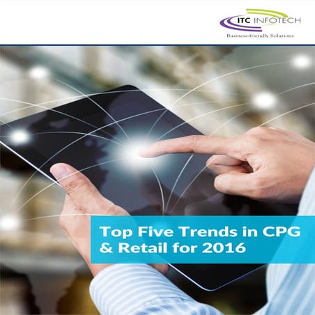 Global trend report for CPG Retail 2016_Final | PDF