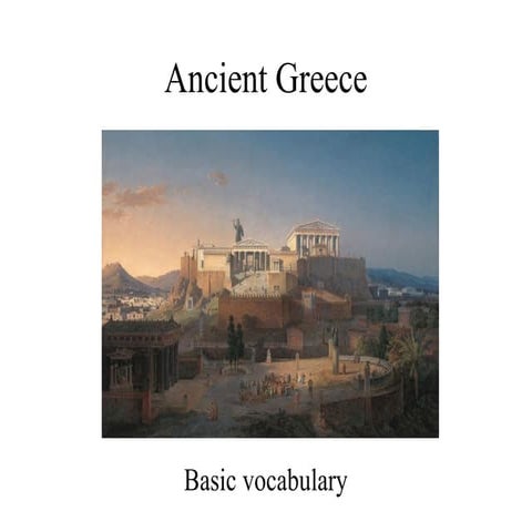 Ancient Greece: basic vocabulary | PPT