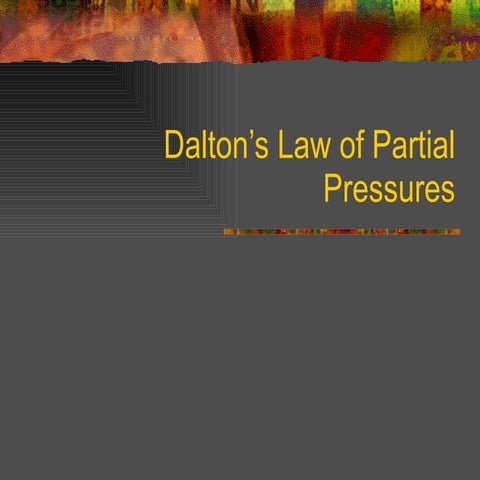 06 dalton’s law of partial pressures | PPT