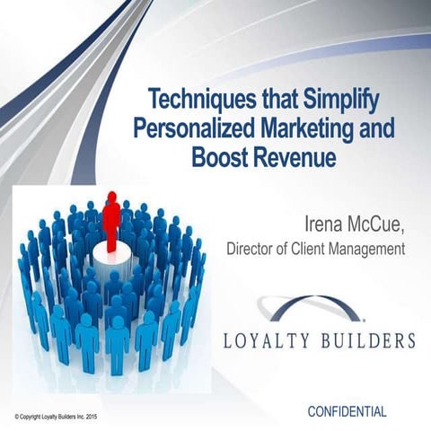 Techniques to Simplify Personalized Marketing 5Nov15 | PPT