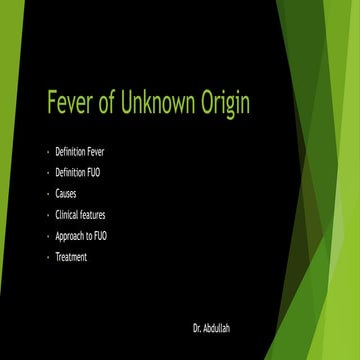 Diagnosis and managment of Fever of Unknown Origin | PPTX