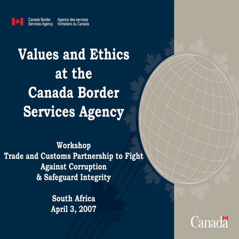 06 _ GFV Customs Workshop _ Integrity in Customs _ The Canadian ...