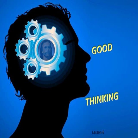 06 good thinking | PPTX