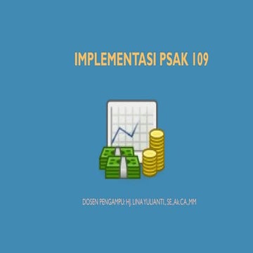 MATER IMPLEMENTASI PSAK 109_UIN SUNAN GUNUNG DJATI BANDUNG | PPTX