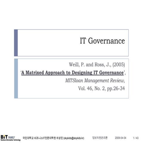 A Matrixed Approach to Designing IT Governance | PPTX