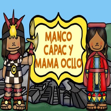 06 LEYENDA DE MANCO CAPAC Y MAMA OCLLO (1).pdf